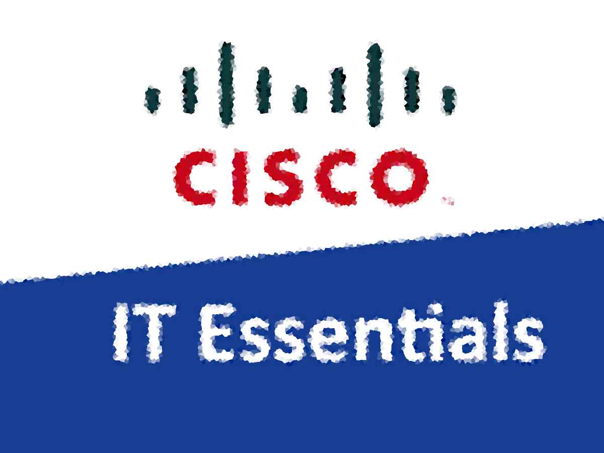 IT Essentials Archives - Cisco Networking Academy, Linux Professional ...